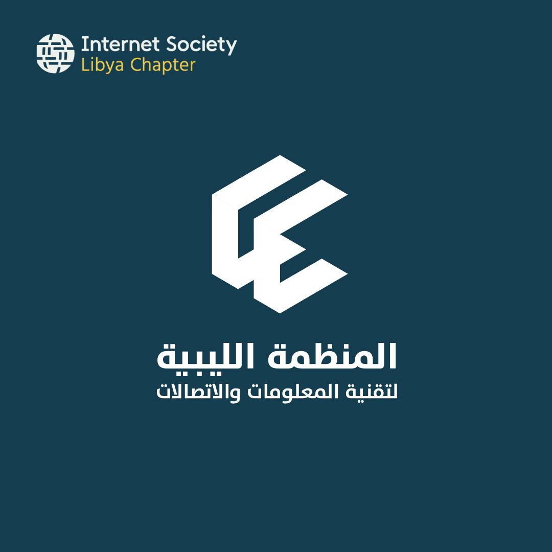 Partnership between the organization and the Internet community Libya ISOC Libya - Libyan ...